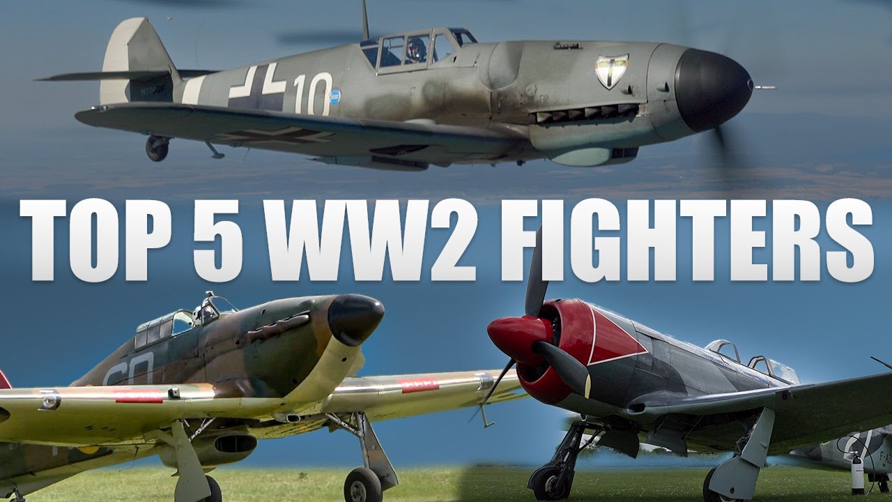 Top 5 Fighter Planes of WW2 - World War Wings